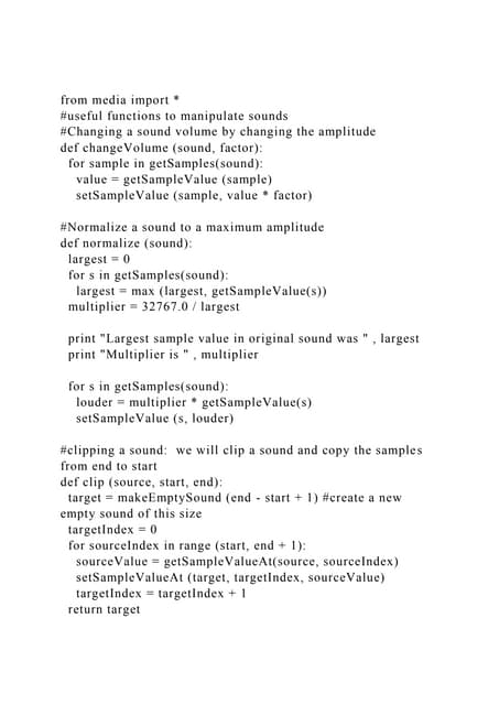 from media import #useful functions to manipulate sounds#Chan.docx from media import #useful functions to manipulate sounds#Chan.docx
