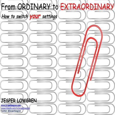 From Ordinary to Extraordinary! | PDF