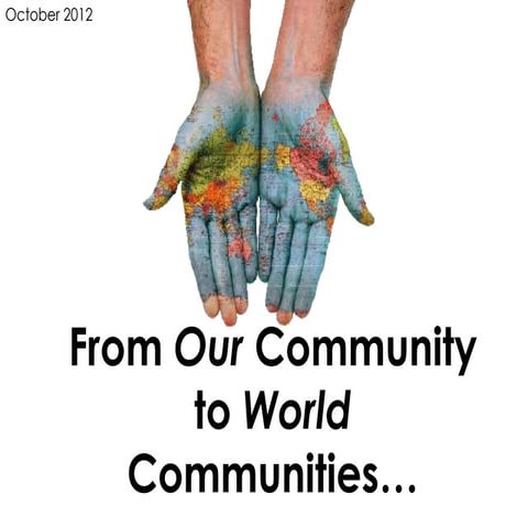 From our Community to World Communities | PPTX