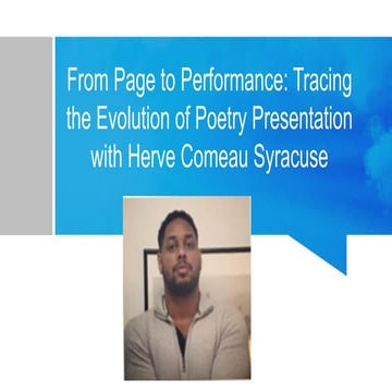 Herve Comeau Syracuse | From Page to Performance Tracing the Evolution of Poetry Presentation ...