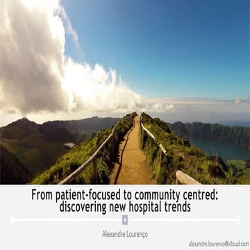 From patient-focused to community centred: discovering new hospital ...