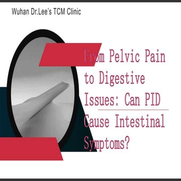 Why is Leg Pain from PID Becoming More Severe.pptx