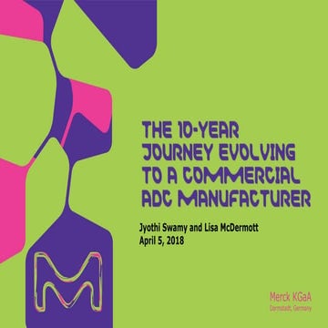 From preclinical to commercial: The evolution of ADC manufacturing ...