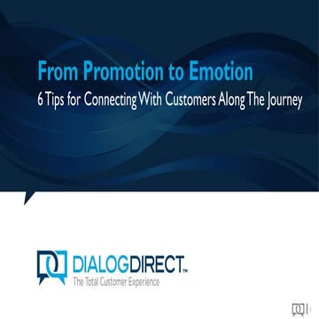 From Promotion to Emotion: 6 Tips for Connecting With Customers Along ...