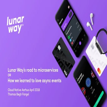 Our Road To Microservices Or How We Learned To Love Async Events Ppt 