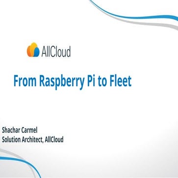 IoT - From Raspberry Pi to Feet | PPT