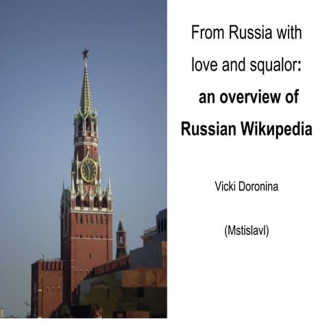 An overview of Russian Wikipedia | PPT