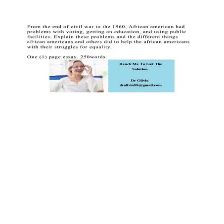 From the end of civil war to the 1960, African american had problems.docx