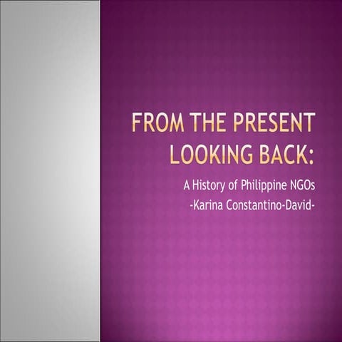 From the present looking back | PPT