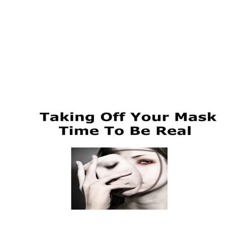 Take Your Mask Off Quotes