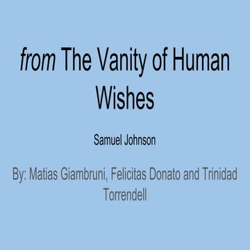 From the vanity of human wishes | PPTX