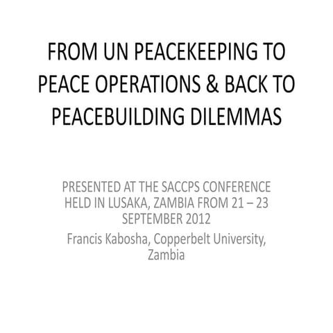 Peacemaking Peacekeeping Peacebuilding DOC) 2. Peacekeeping