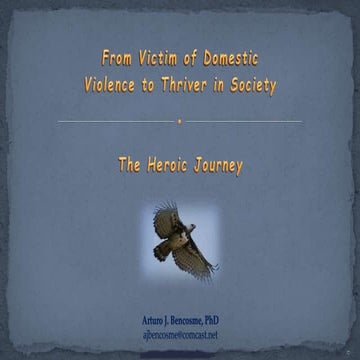 From Victim of Domestic Violence to Thriver in Society – The Heroic ...