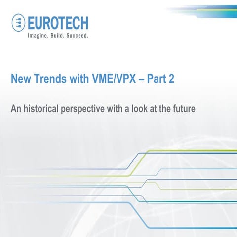 New Trends with VME and OpenVPX - Part 2 | PPT