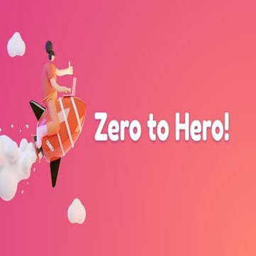 From zero to hero! | PPT
