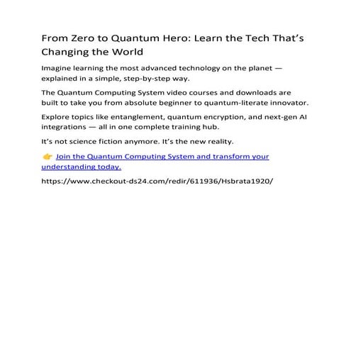 From Zero to Quantum Hero: Learn the Tech That’s Changing the World | PDF