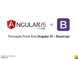 ANGULARJS: UM FRAMEWORK PARA FACILITAR SUA VIDA | PPT