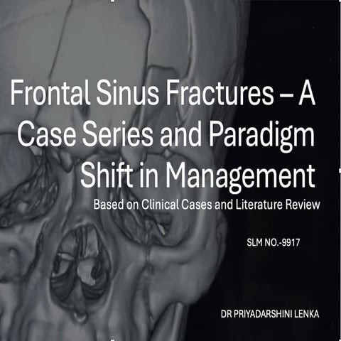 Frontal_Sinus_Fracture_Case_Series_Presentation.pptx