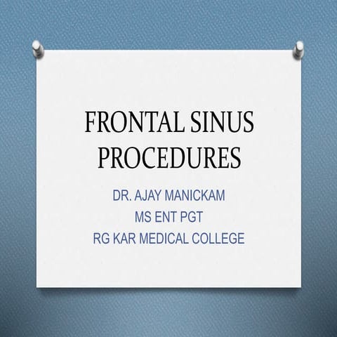 Frontal sinus procedures | PPTX