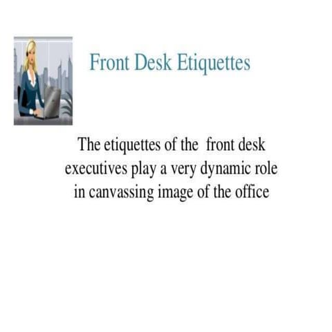 Front desk etiquettes | PPTX
