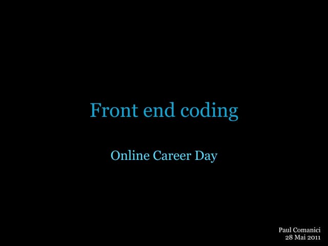 Front end coding | PPT Front end coding | PPT