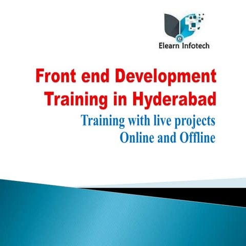 Front end Development Training in Hyderabad | PPTX