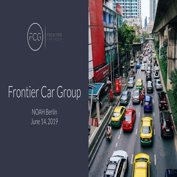 Frontier Car Group - NOAH19 Berlin | PPT