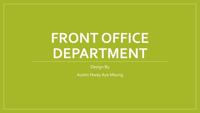 INTRODUCTION TO FRONT OFFICE | PPTX