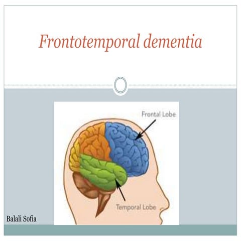 Frontotemporal dementia | PPTX