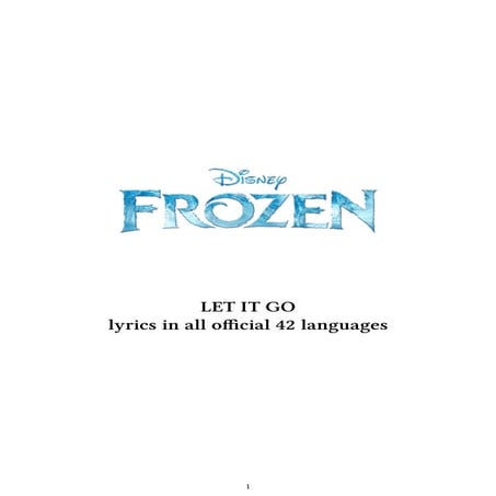 [Frozen] "Let It Go" lyrics in 42 languages | PDF