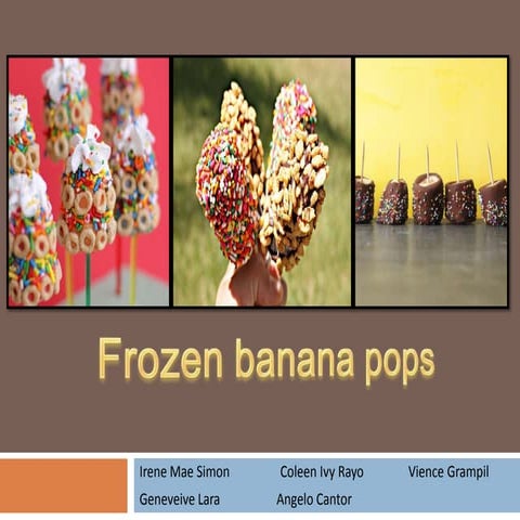 Frozen banana pops | PPT