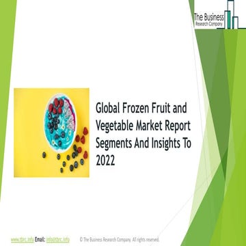 Global Frozen Fruit And Vegetable Market Size And Segments | PDF