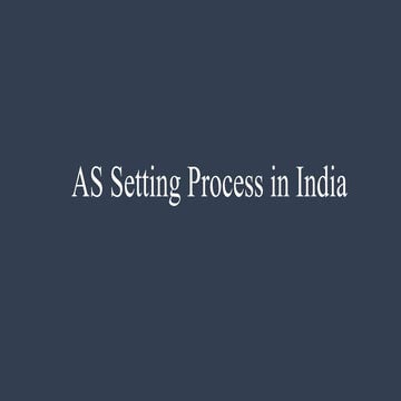 Accounting Standards Setting Process in India | PPTX