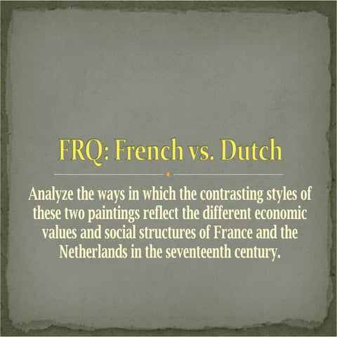 FRQ: French vs. Dutch | PPT
