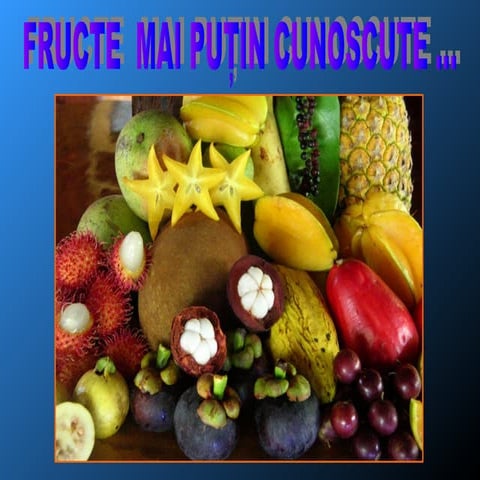 Fructe exotice(vb) | PPS