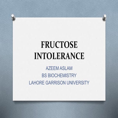Fructose intolerance and Clinical diagnosis | PPTX