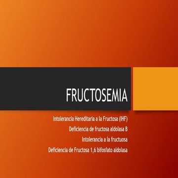 Fructosemia | PPTX