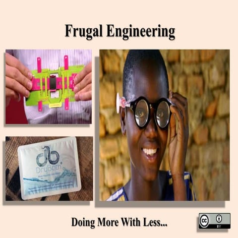 Frugal Engineering- Doing More With Less | PPTX