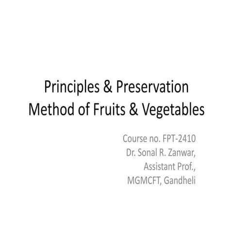 Fruit and vegetable processing - Introduction | PPTX