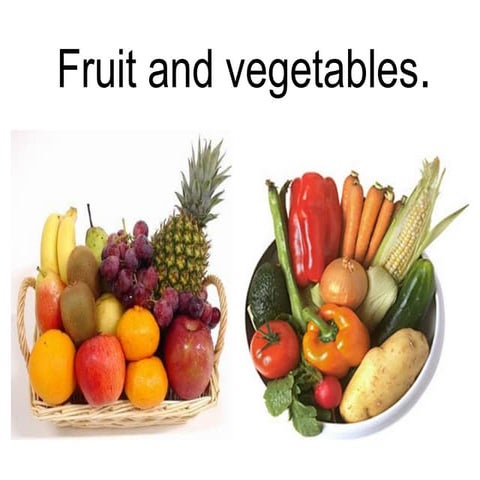 Fruit and vegetables blog | PPT