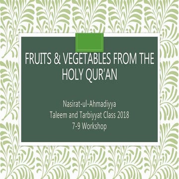 Fruit and Vegetables from the Holy Qur'an | PPTX