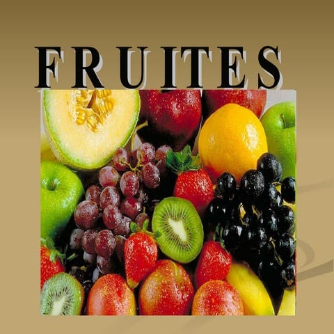les fruites | PPT