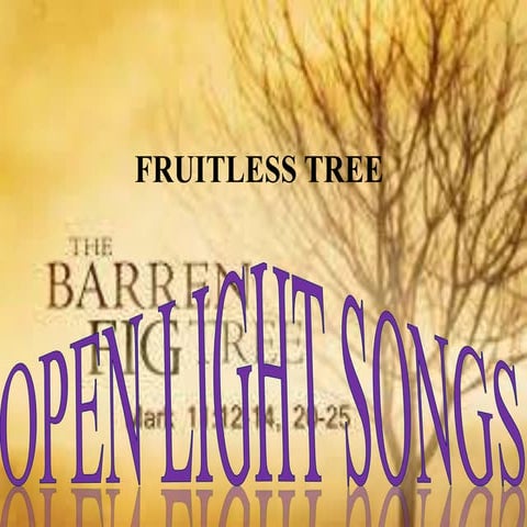 FRUITLESS TREE | PPT