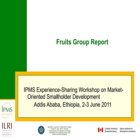IPMS experience sharing workshop: Fruits group report | PPT