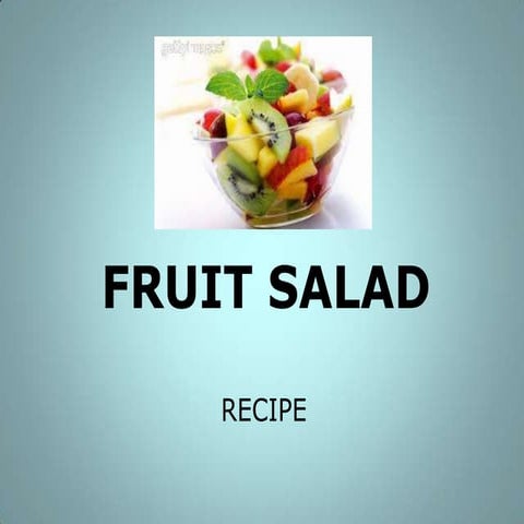 Fruit salad | PPTX
