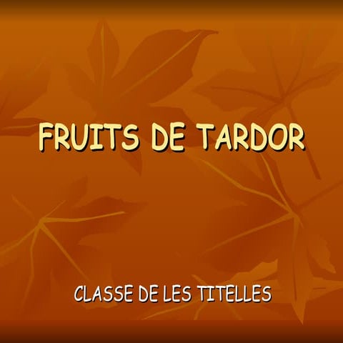 Fruits de tardor | PPS