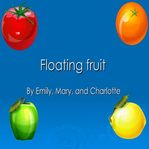 Fruit That Floats | PPT