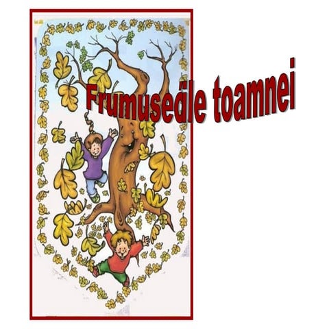 Frumusetile toamnei | PPT
