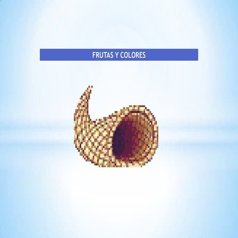 Frutas y colores Anita Carrillo | PPTX