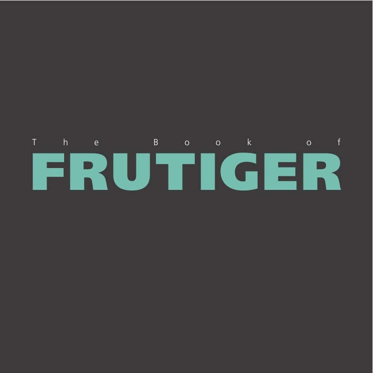 The Book Of Frutiger